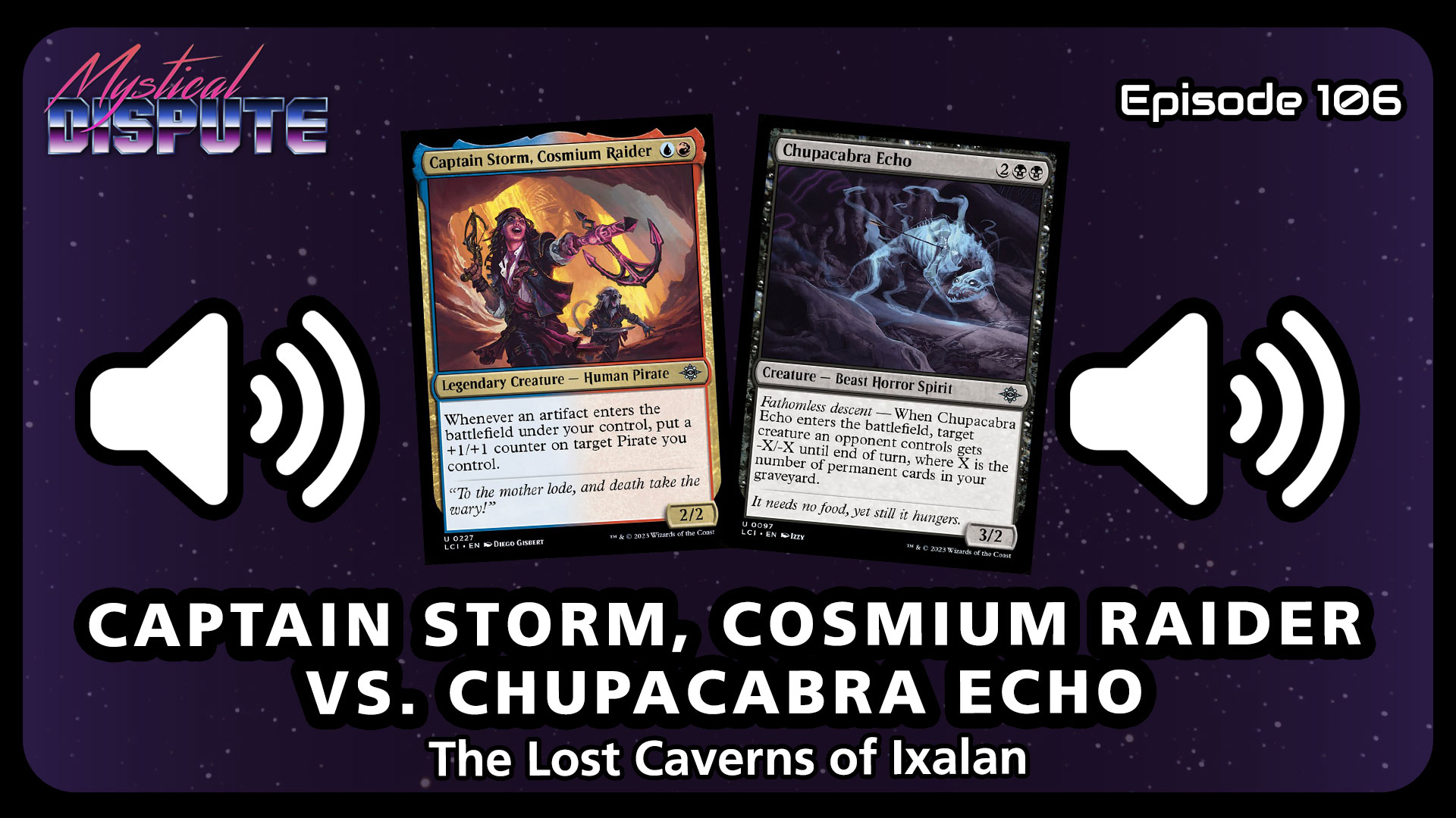 106. Captain Storm, Cosmium Raider vs. Chupacabra Echo (LCI) - Mystical ...